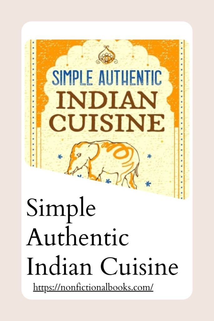 Indian Cuisine Books 2024 - Non-Fictional Books | All About Best Non ...